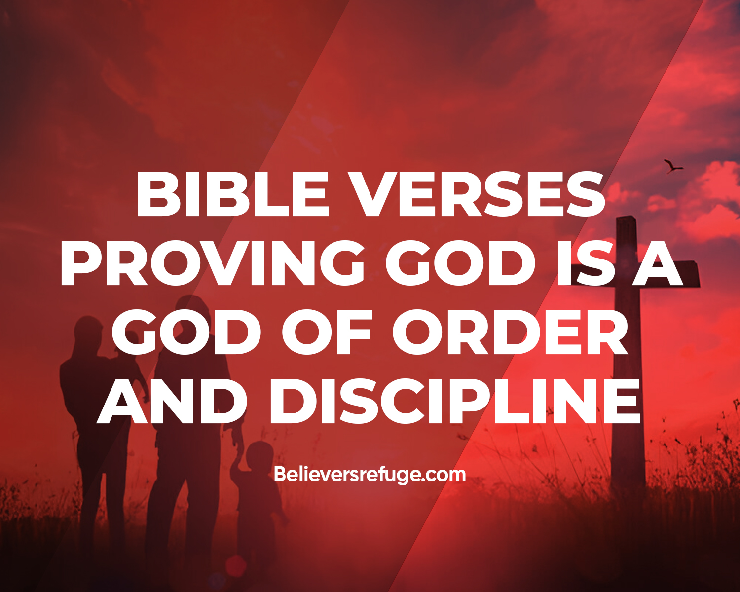 31 Bible Verses to Prove That God is a God of Order and Discipline ...